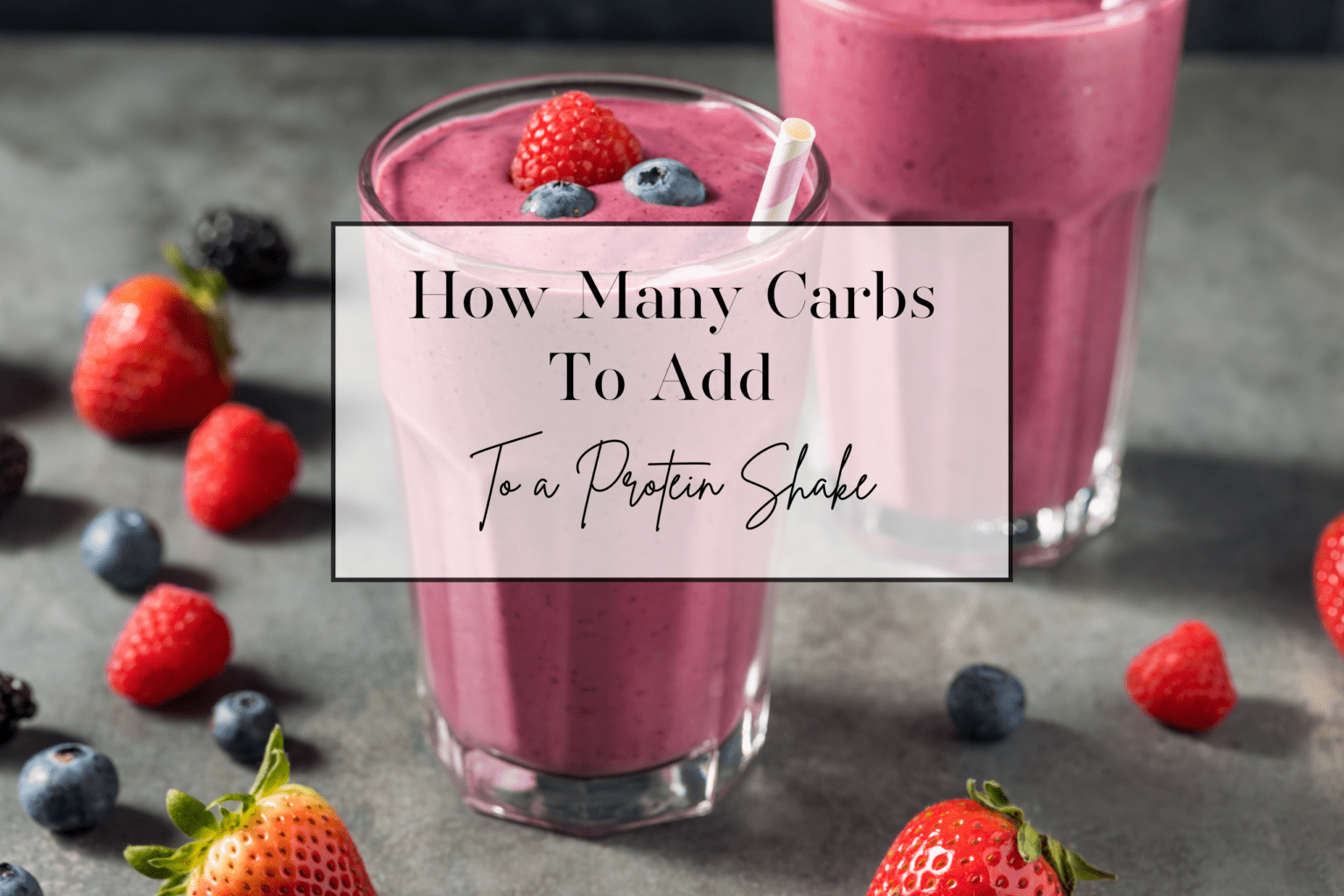How Many Carbs Should You Add to a Protein Shake? • Cooking with Kim